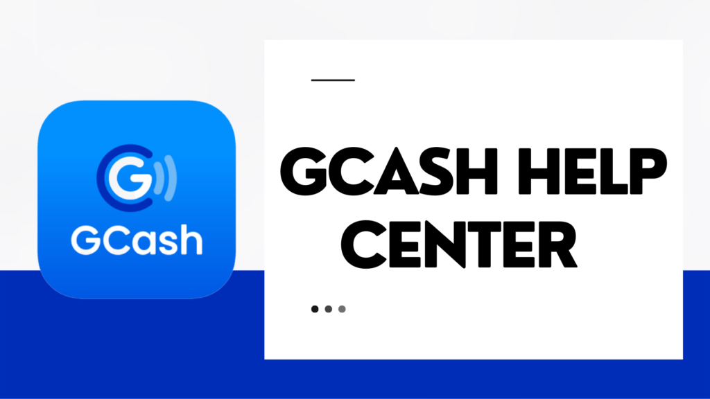 GCASH Help Center - Filesph